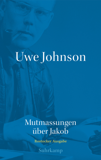 Rostocker Ausgabe der Werke Uwe Johnsons erscheint - Universität Rostock
